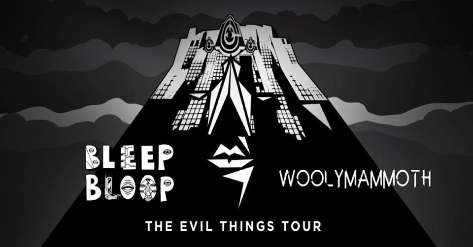 Bleep Bloop [The Evil Things Tour] with Woolymammoth | The BlueBird ...