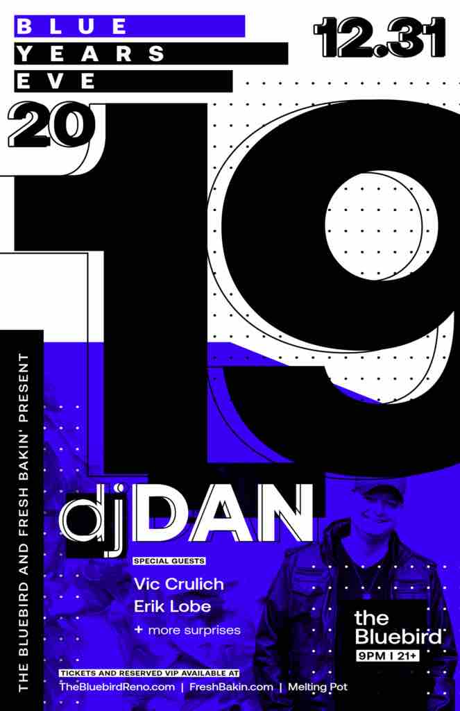 BLUE YEARS EVE with DJ DAN at The Bluebird | Fresh Bakin' | Nevada Events